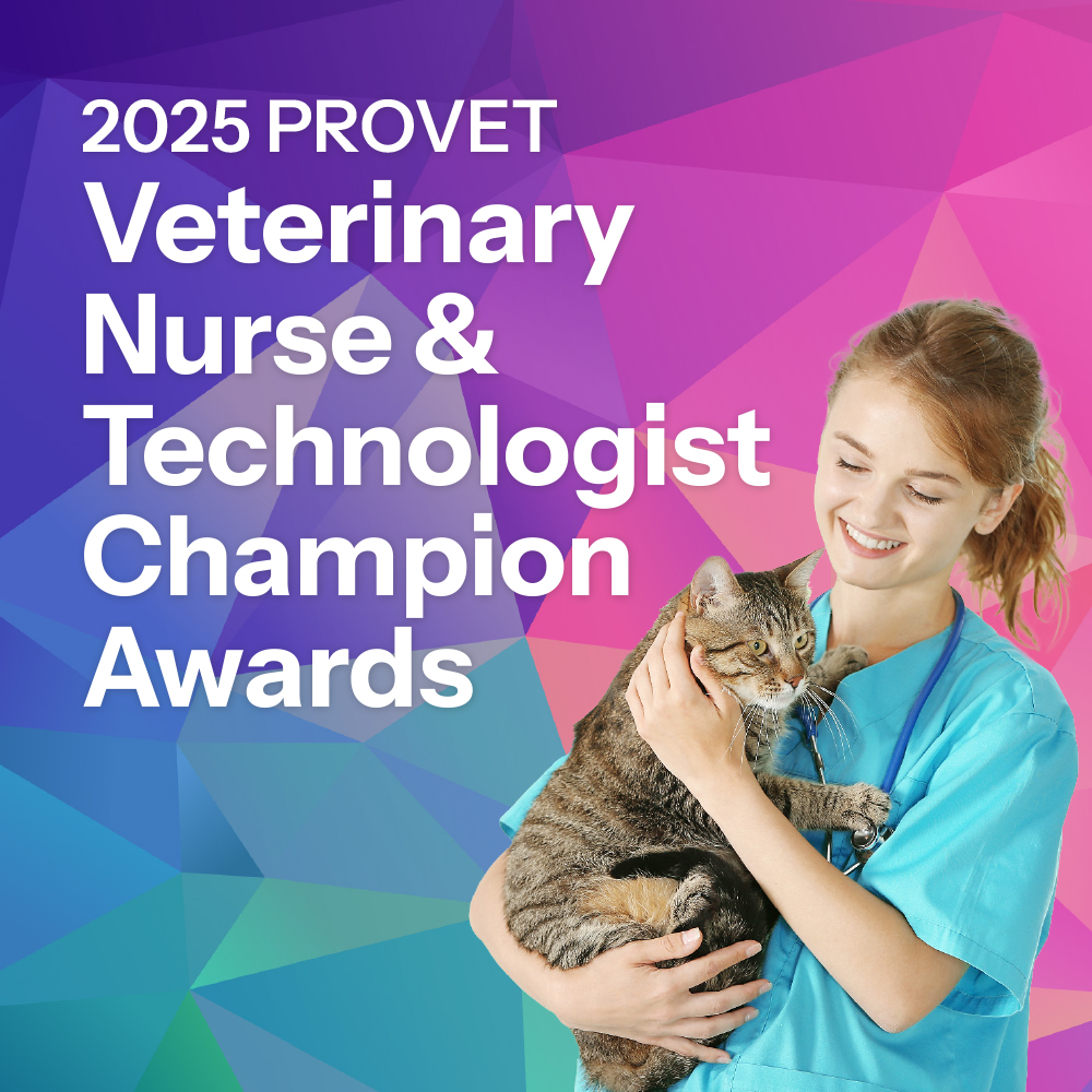 2025 Provet Veterinary Nurse & Technologist Champion Awards - Provet ...